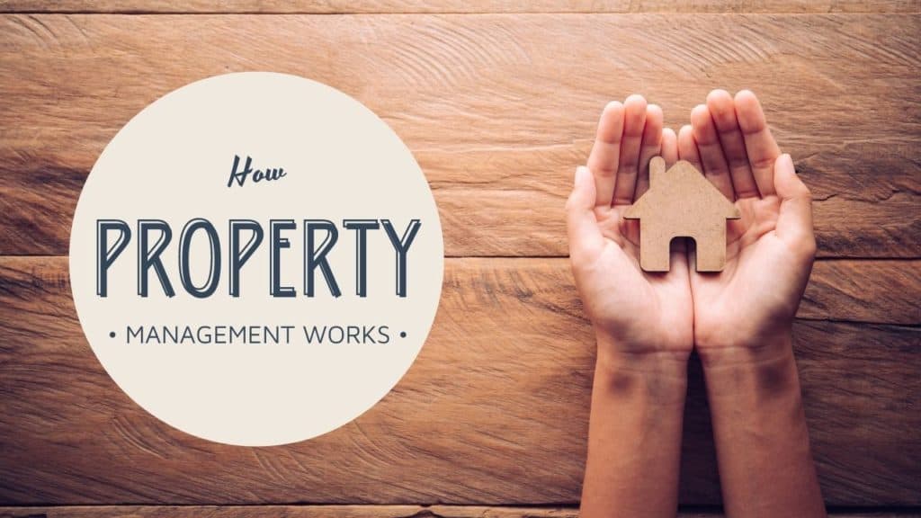 How Property Management Works - Property Help